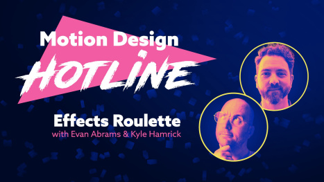 Motion Design Hotline - Effects Roulette